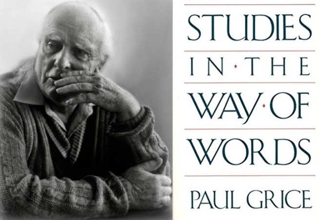 Gricean Conversational Implicature: What We Say and What We Mean - 1000 ...